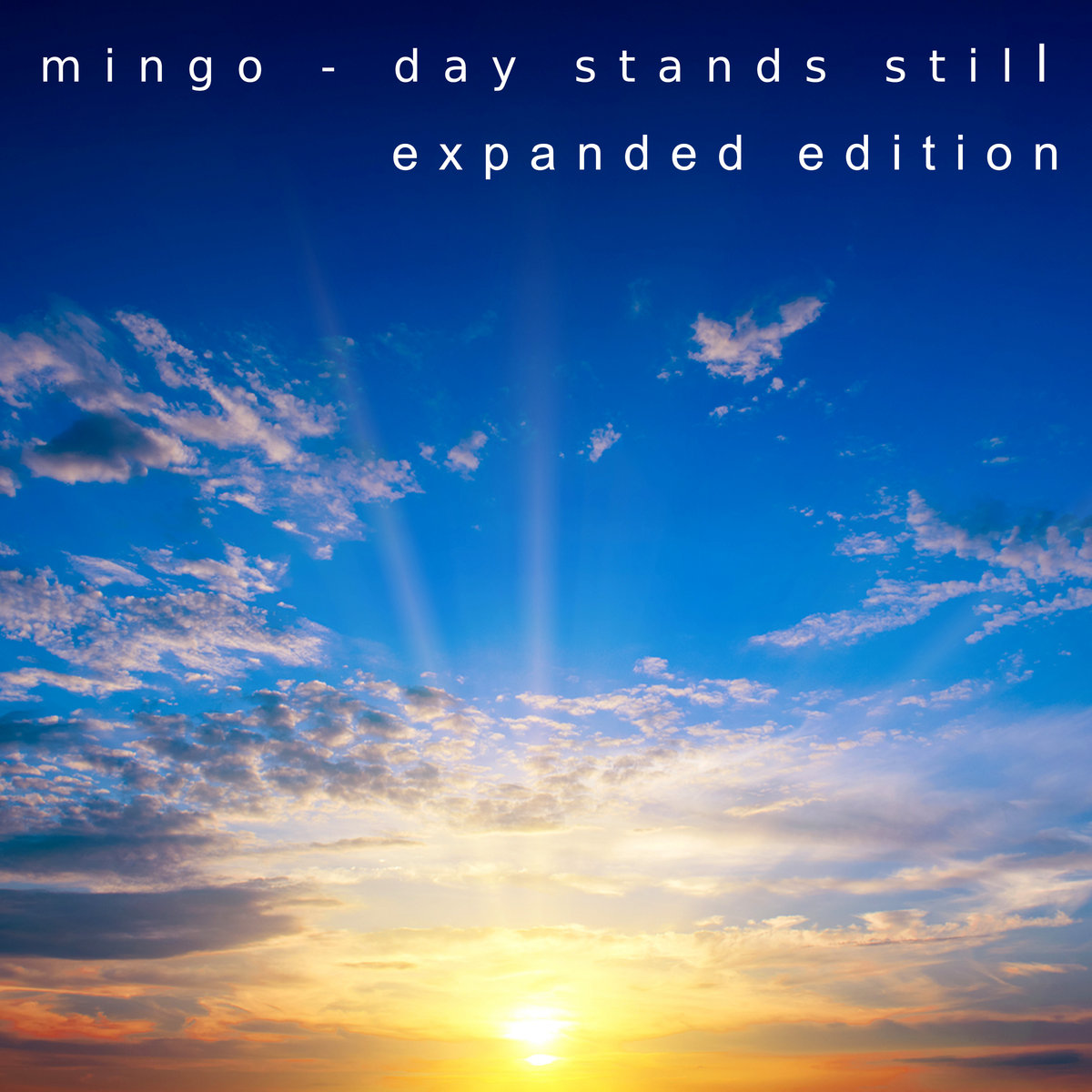 Day Stands Still - Expanded Edition | Mingo