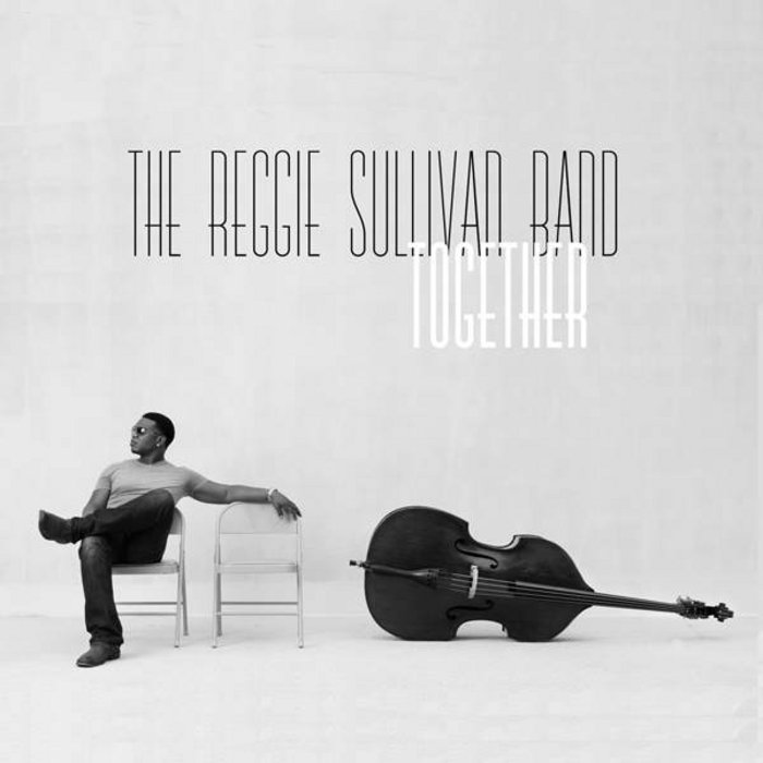 Together | Reggie Sullivan Band