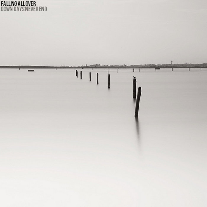 Down Days Never End | Falling All Over