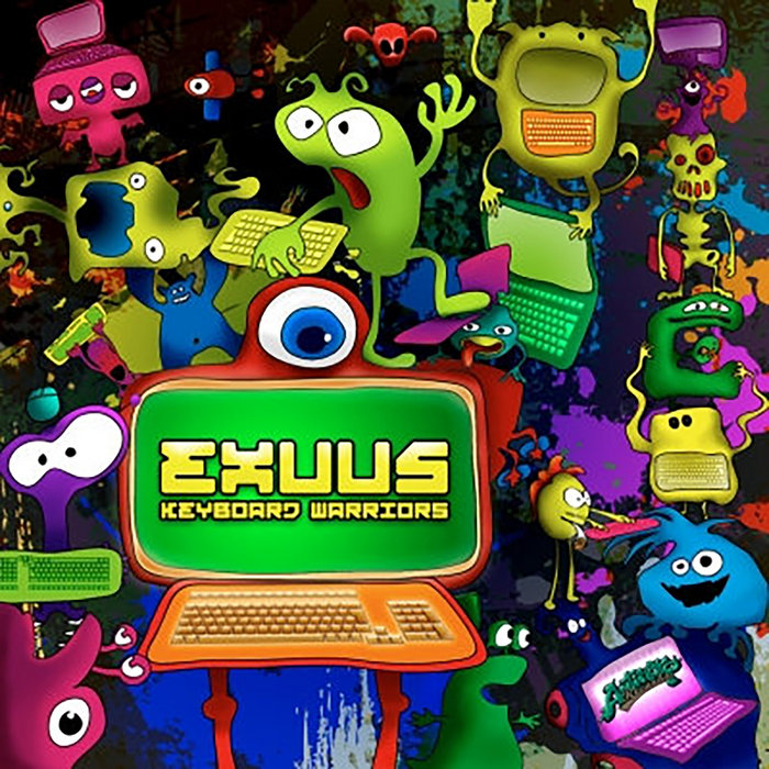 Keyboard Warriors | Ex Uus