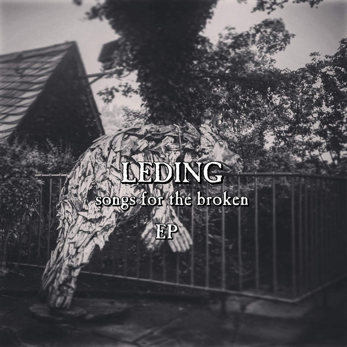 songs for the broken EP | IAN LEDING