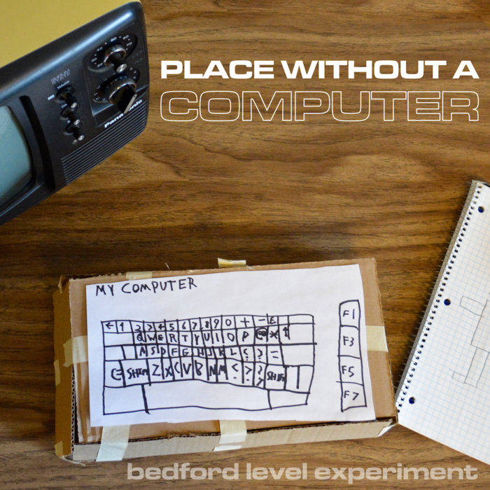 Place Without A Computer | Bedford Level Experiment