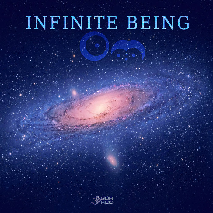 Infinite Being - Om (goaep539 - Goa Records) | Goa Records
