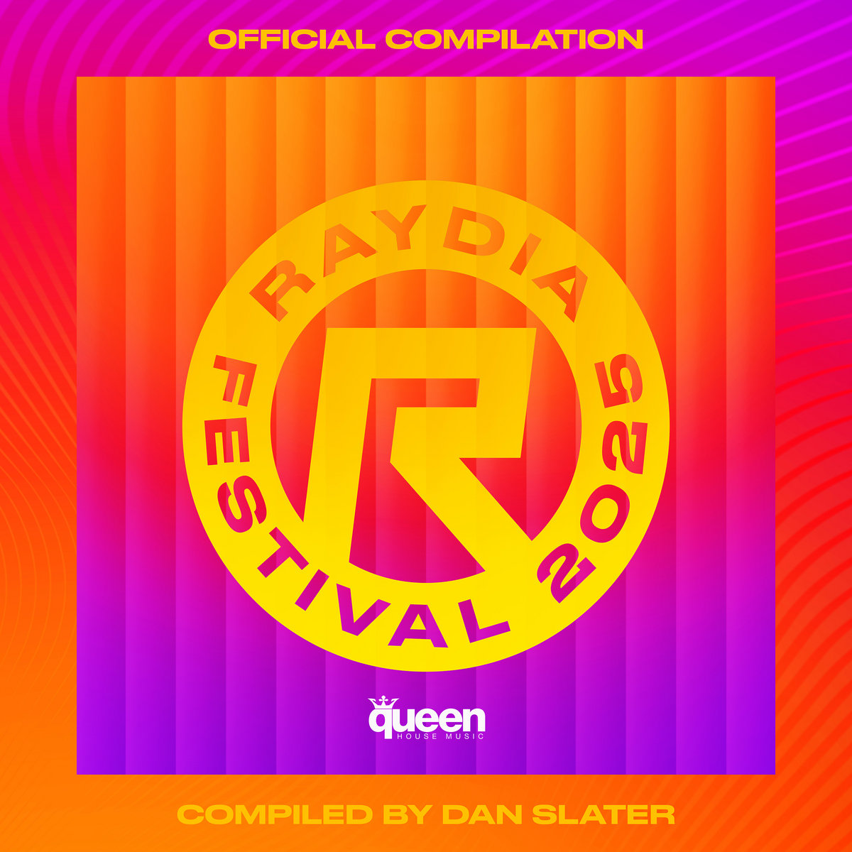 Raydia Festival 2025 (Official Compilation) | Various Artists | Queen ...