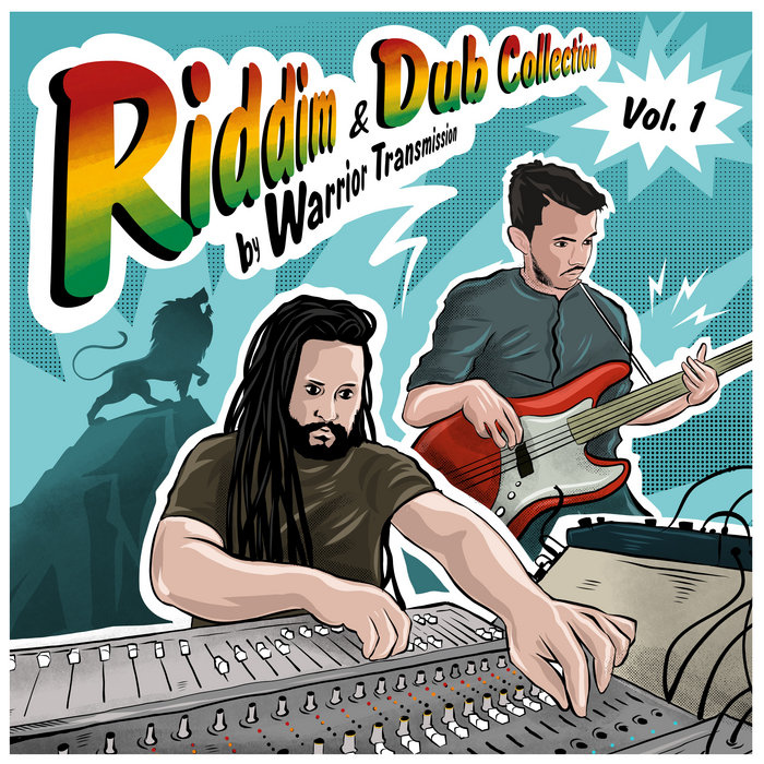 Riddim & Dub Collection, Vol. 1 | Warrior Transmission