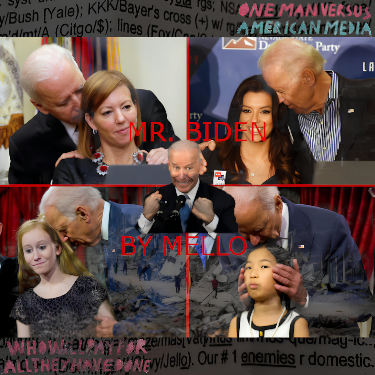 MR BIDEN | MELLO | Mello