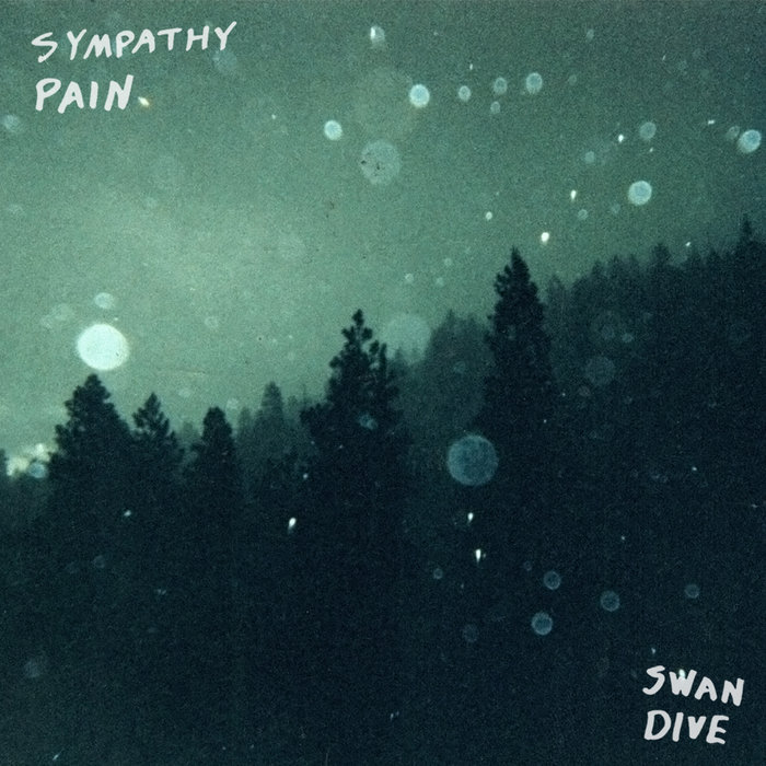 Swan Dive | Sympathy Pain