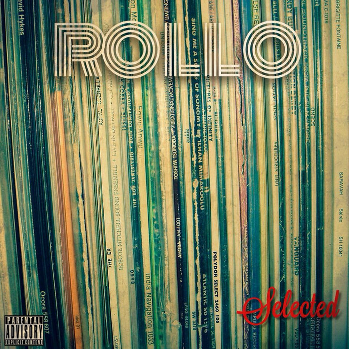 Selected (a collection of demos and unreleased songs) | Rollo