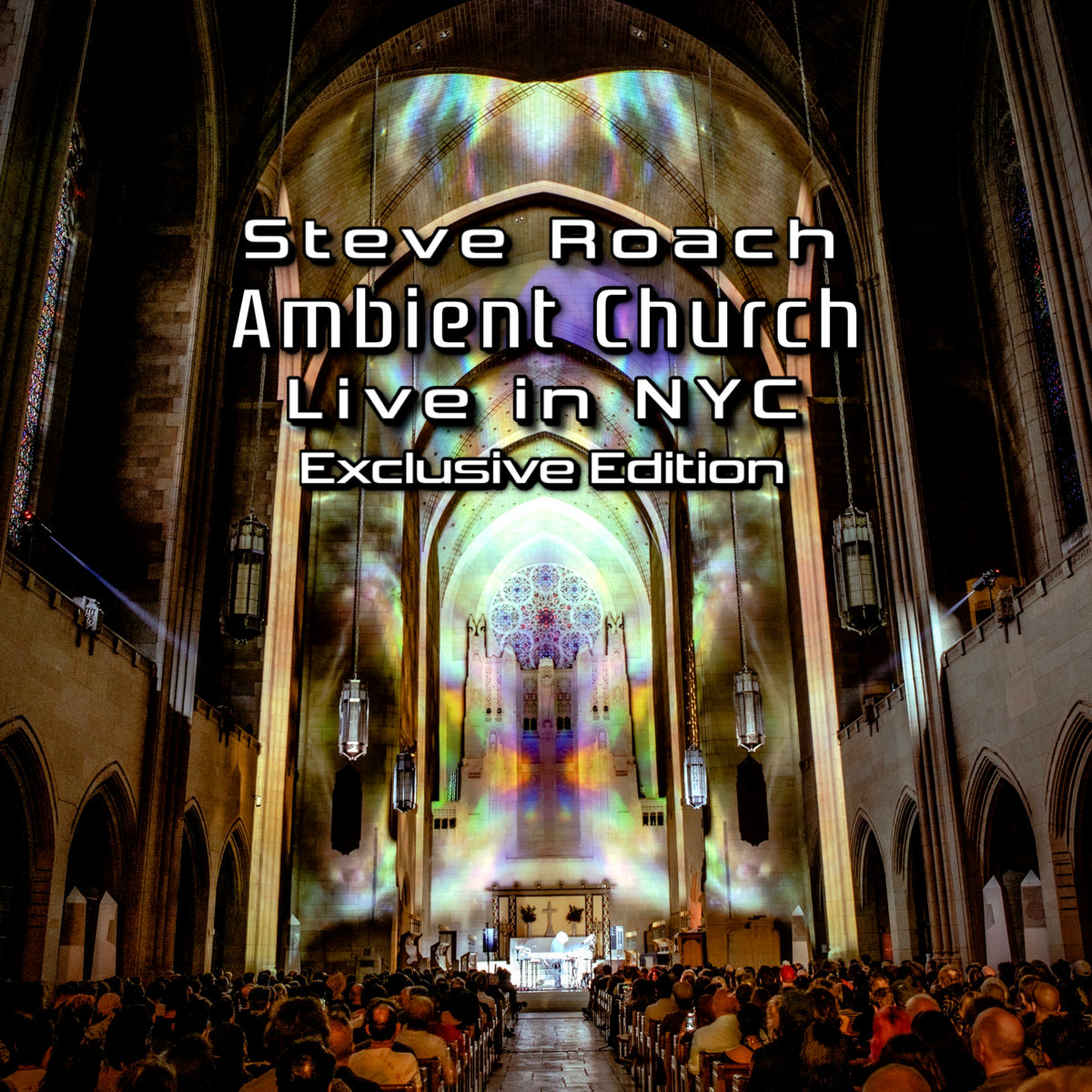 Steve Roach - Live in NYC 2022 - Exclusive Edition | Steve Roach Exclusive
