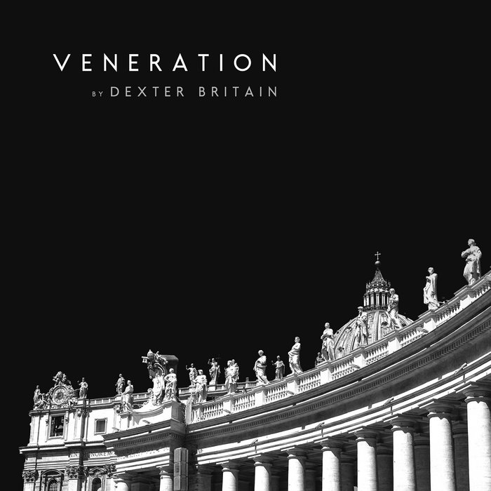 Veneration | Dexter Britain