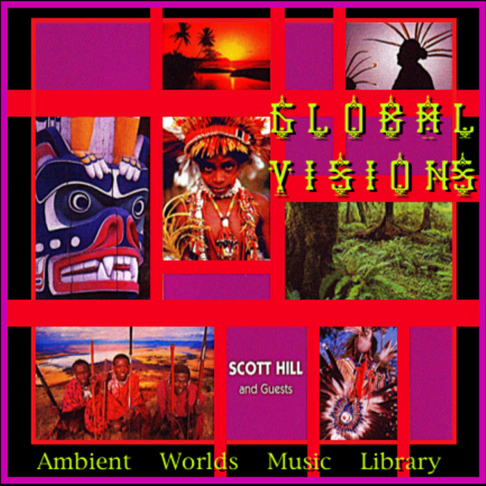 GLOBAL VISIONS | ASTRANOVA / AMBIENT WORLDS