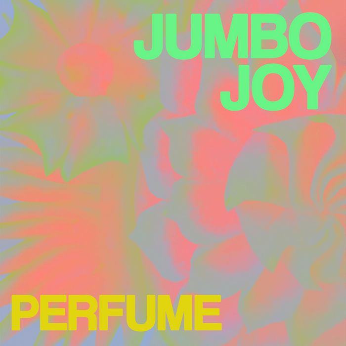 Perfume | Jumbo Joy