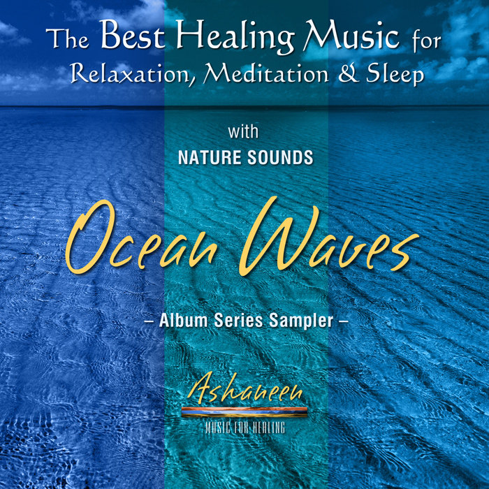 Ocean Waves (20 min. Album Series Sampler) | Ashaneen (Piotr Janeczek)