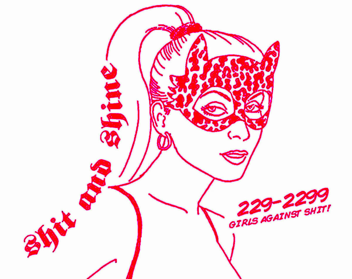 229 2299 girls against shit | Shit and Shine