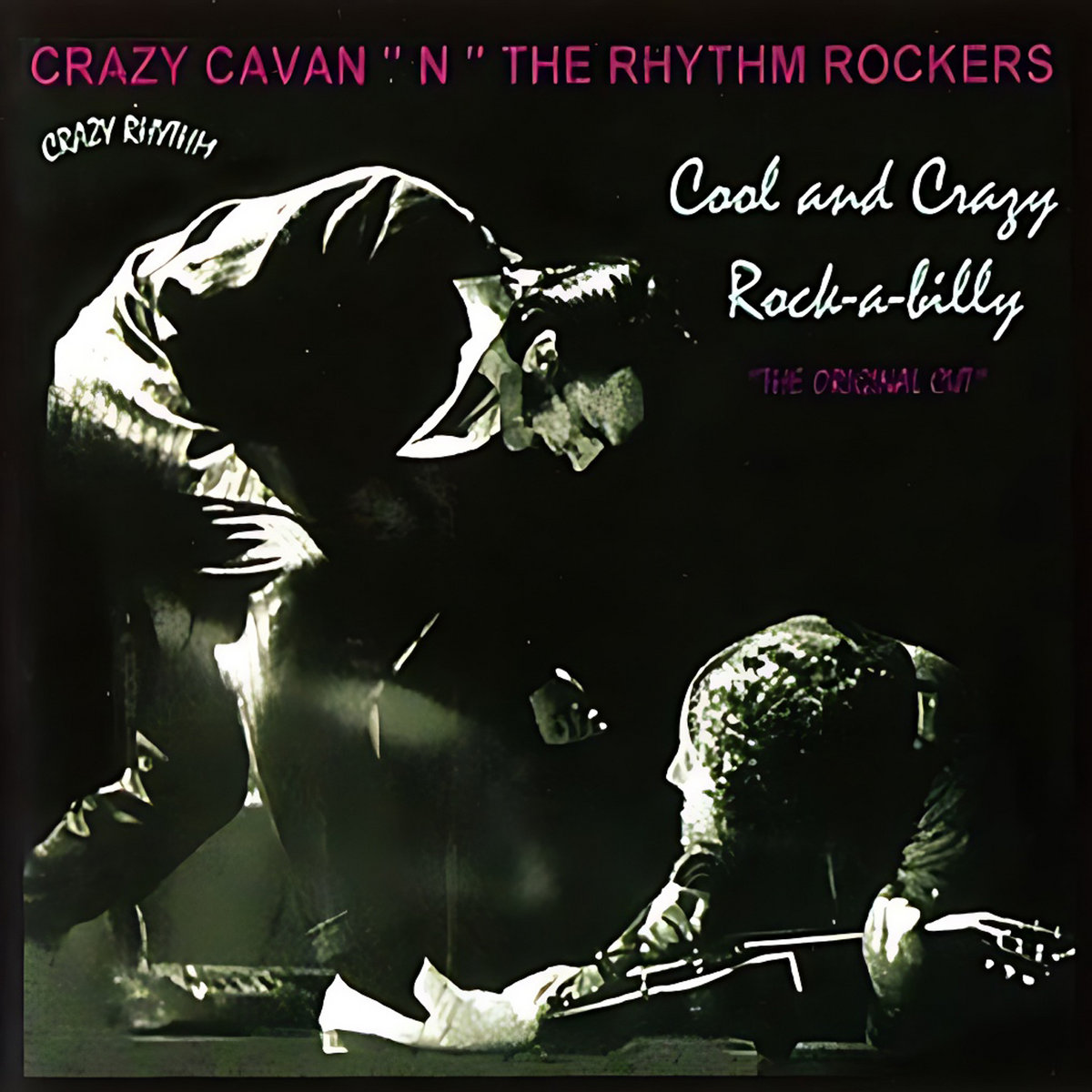 Cool And Crazy Rock-A-Billy | Crazy Cavan & The Rhythm Rockers