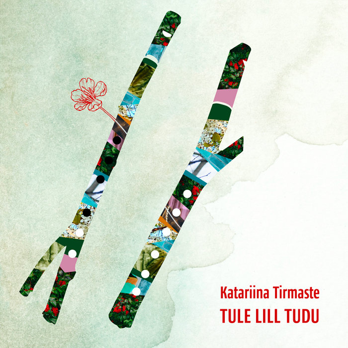 Tule lill tudu | Katariina Tirmaste
