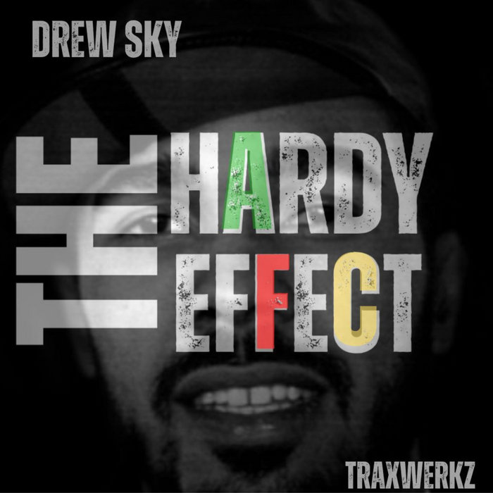 THE HARDY EFFECT | DREW SKY