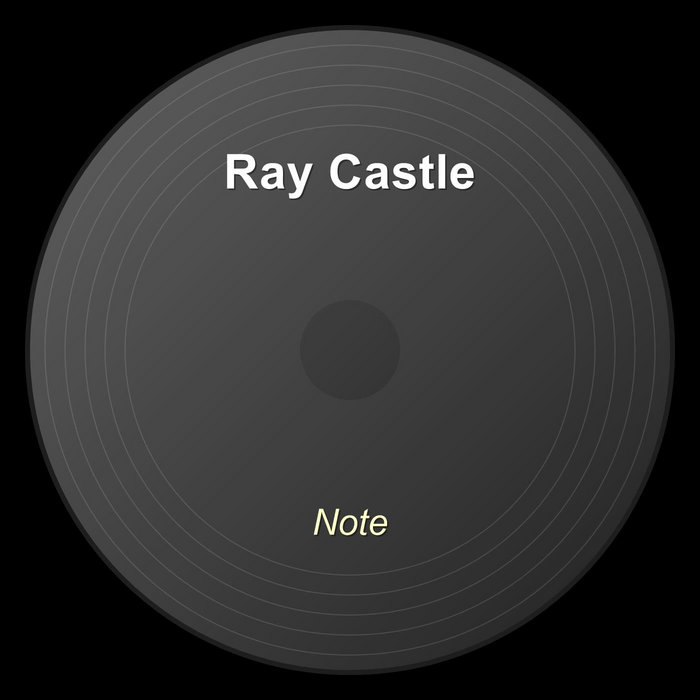 Note | Ray Castle