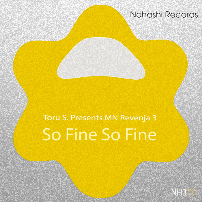So Fine So Fine | MN Revenja 3, Toru S. | Toru S.
