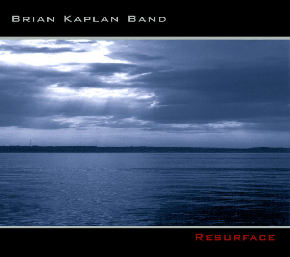 Resurface | Brian Kaplan Band