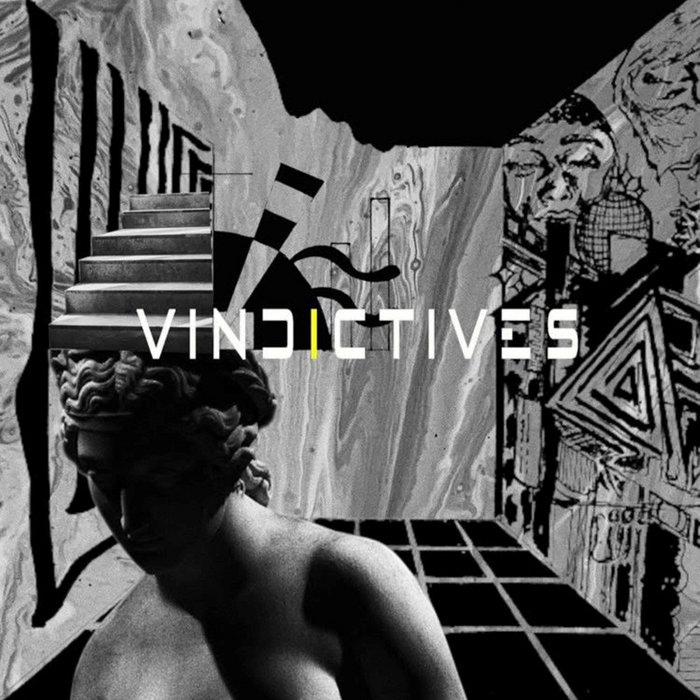 VINDICTIVES | Vindictives