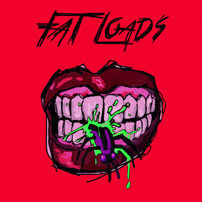 Fat Loads - EP - | Fat Loads