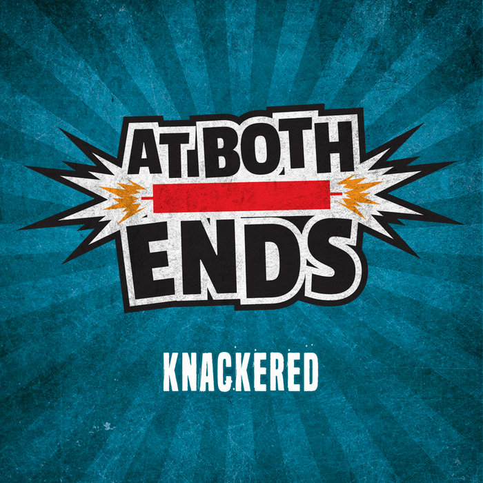 Knackered | At Both Ends