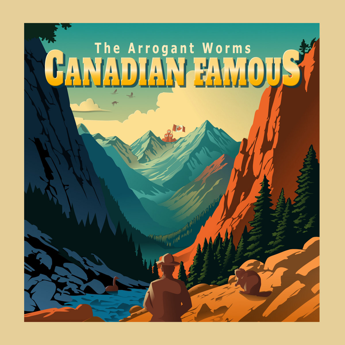 Canadian Famous | Arrogant Worms