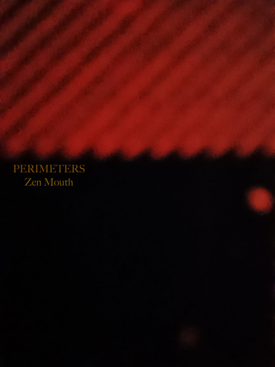 Perimeters | Zen Mouth