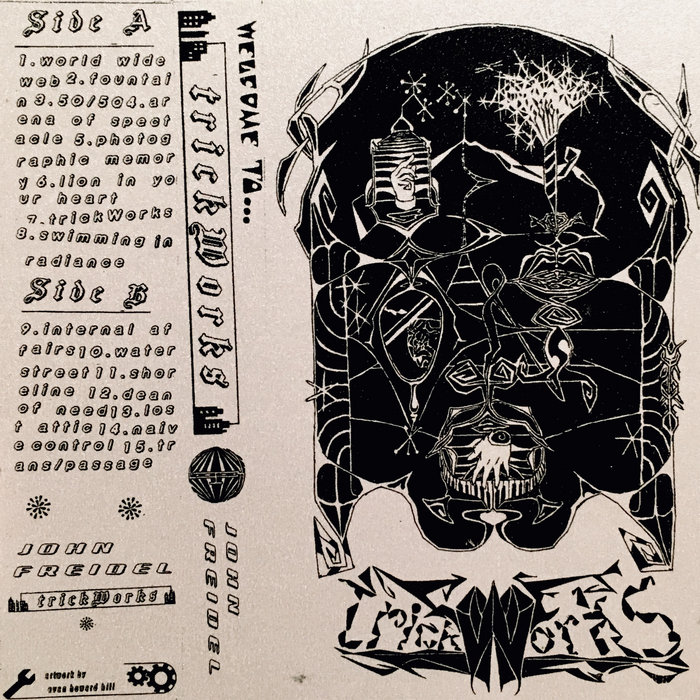 trickWorks | John Freidel | Bad Cake Records