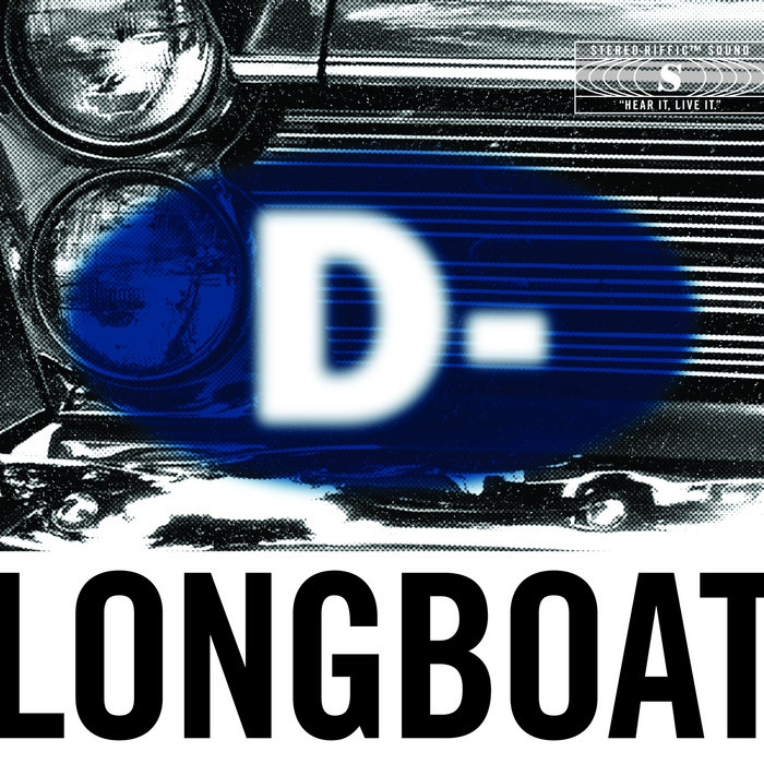 D(Minus) | Longboat