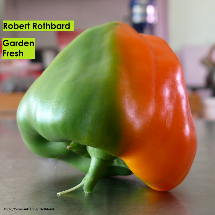 Garden Fresh | Robert Rothbard