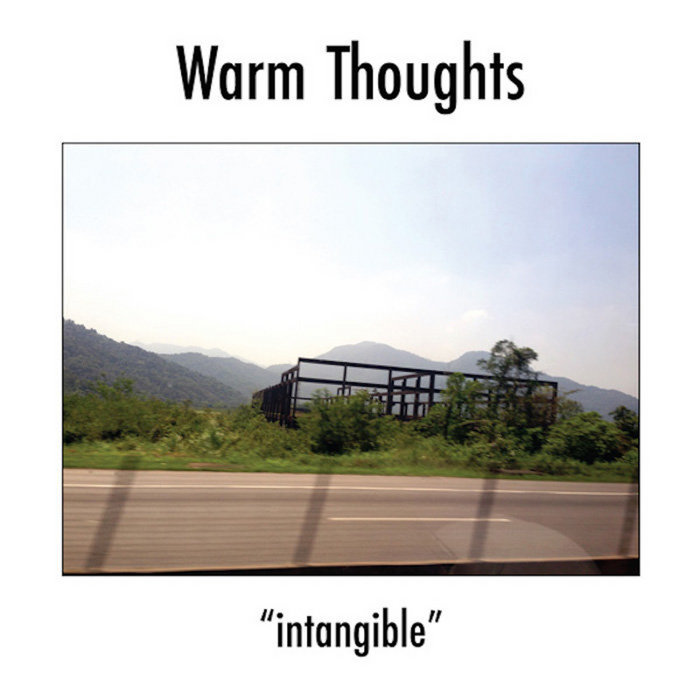 Intangible | Warm Thoughts | ASIAN MAN RECORDS
