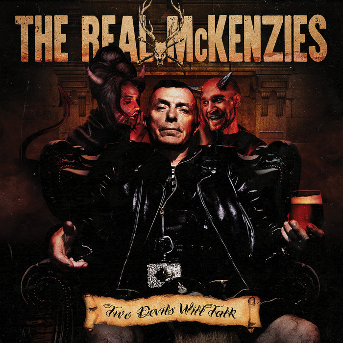 Two Devils Will Talk | The Real McKenzies
