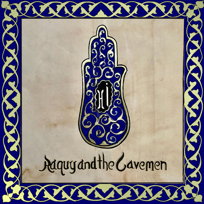 Hi | Raquy and the Cavemen | Raquy