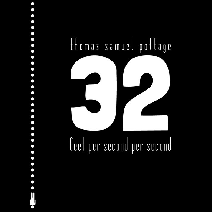 32 Feet Per Second Per Second Thomas S Pottage 32-feet-per-second-per-second-thomas-s-pottage