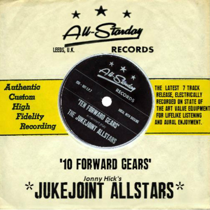 Ten Forward Gears | Jonny Hick's Jukejoint Allstars
