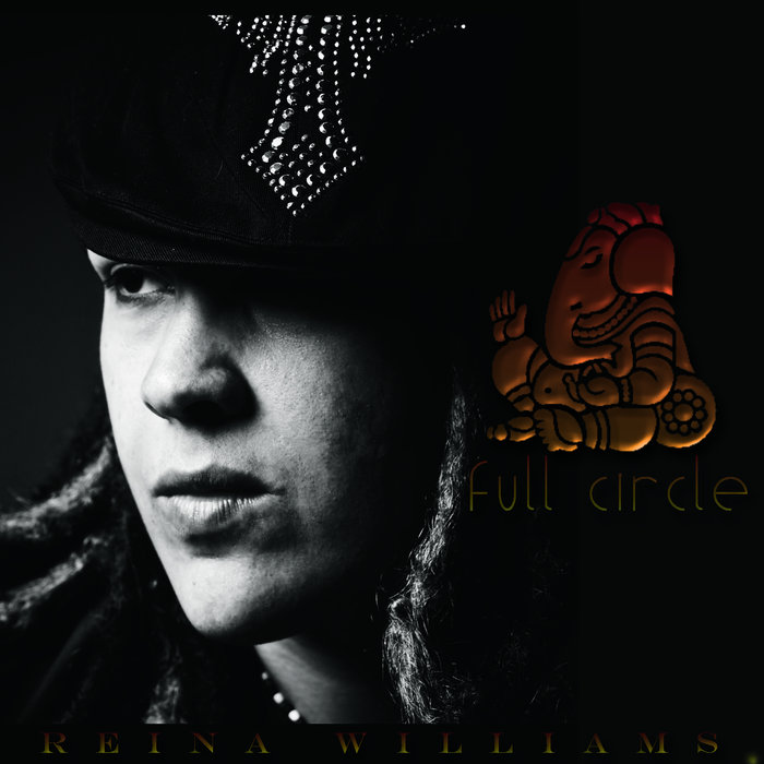 Full Circle EP | Reina Williams
