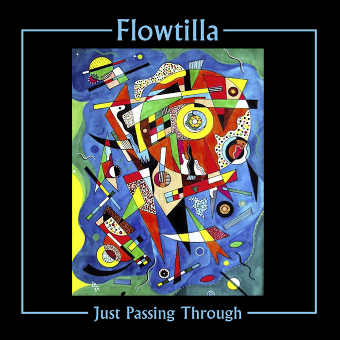 Just Passing Through | Flowtilla