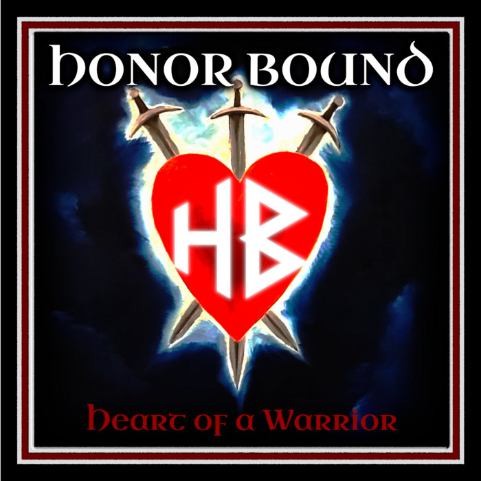 Heart of a Warrior EP | Honor Bound