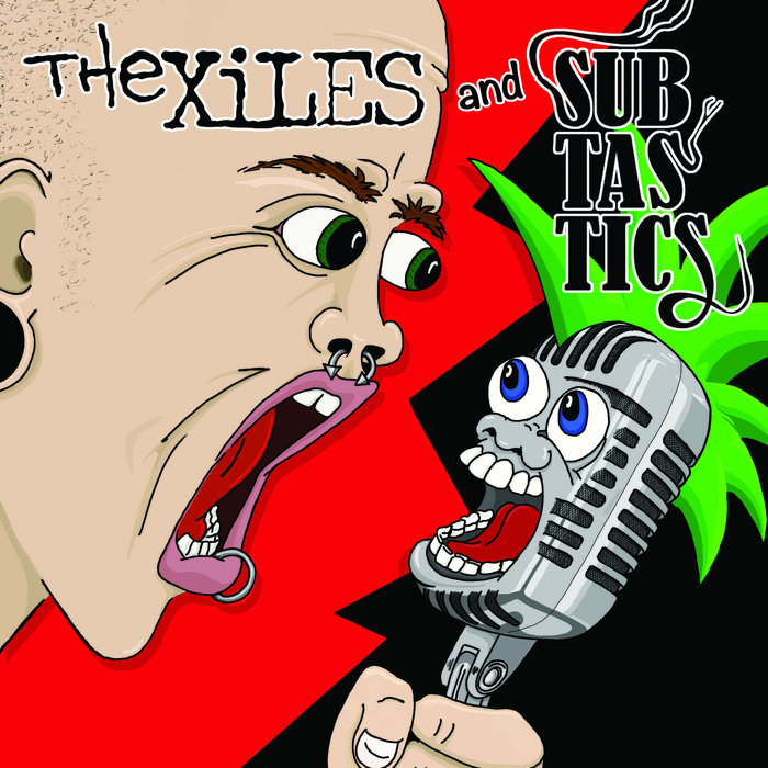 The Xiles / Subtastics Split | The Xiles / Subtastics | Subtastics