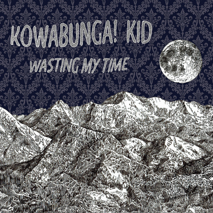 "Wasting My Time" | Kowabunga! Kid | Rat King Records