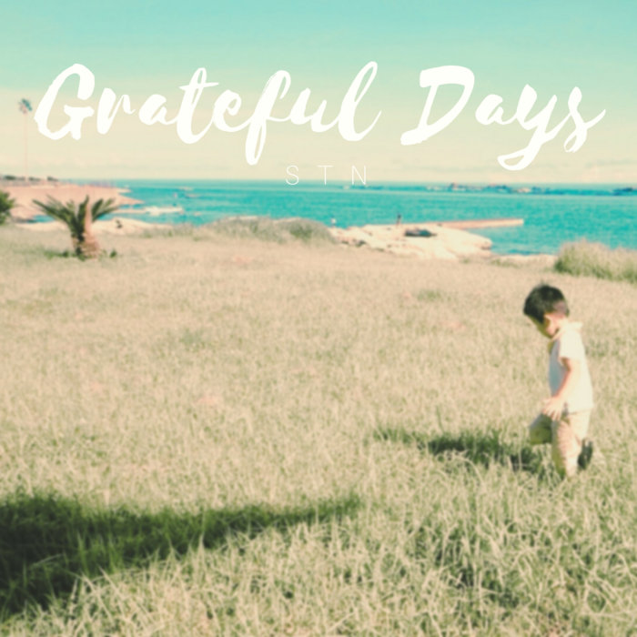 GRATEFUL DAYS | STN