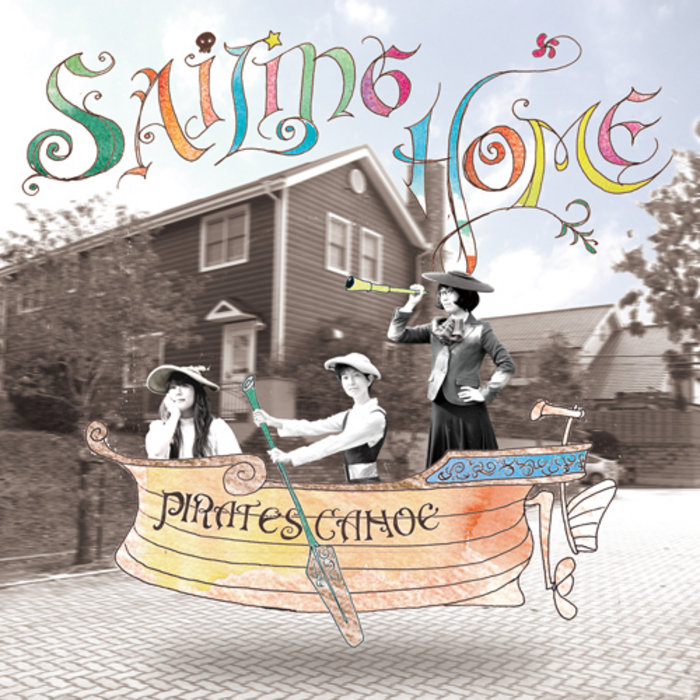 Sailing Home | Pirates Canoe