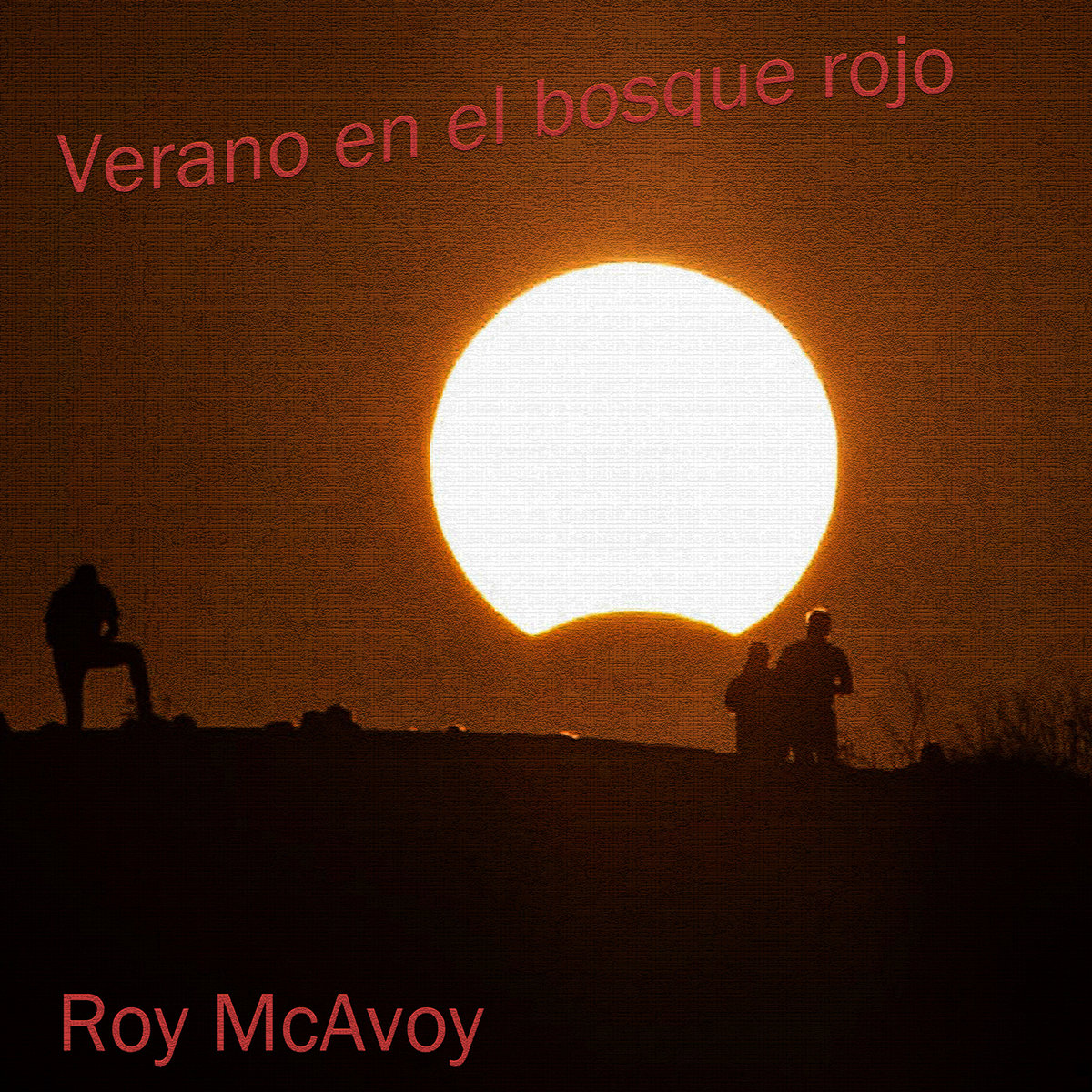 Verano en el bosque rojo | Roy McAvoy