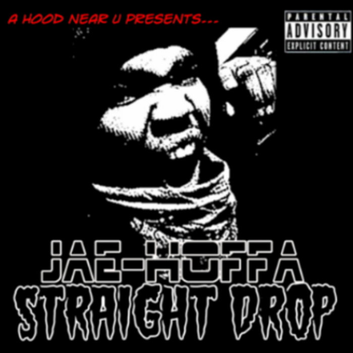 Straight Drop | Jae-Hoffa | Straight Drop Ent.