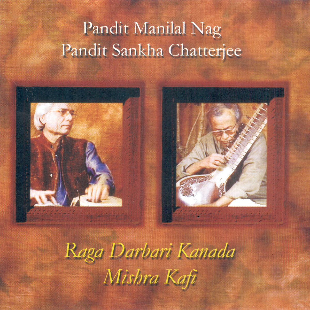 Raga Darbari Mishra Kafi | Pt Manilal Nag & Pt Sankha Chatterjee ...