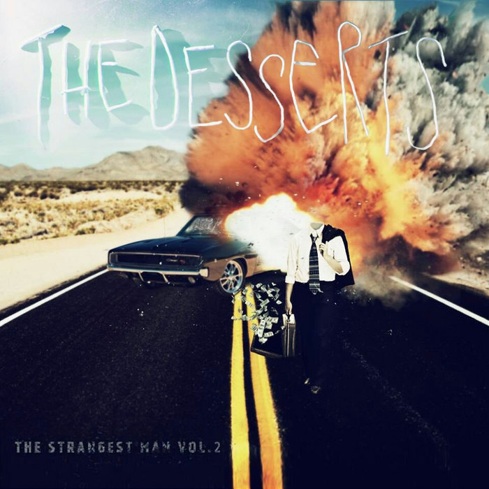 The Strangest Man Vol.2 | The Desserts