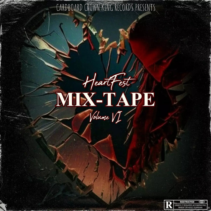 HeartFest Mix-Tape Vol VI | Cardboard Crown King Records