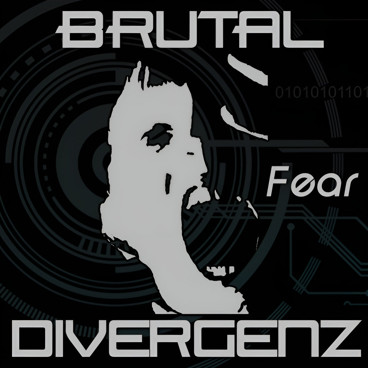 BRUTAL DIVERGENZ - Fear [Remaster EdCYBORG] | BRUTAL DIVERGENZ | EdCYBORG